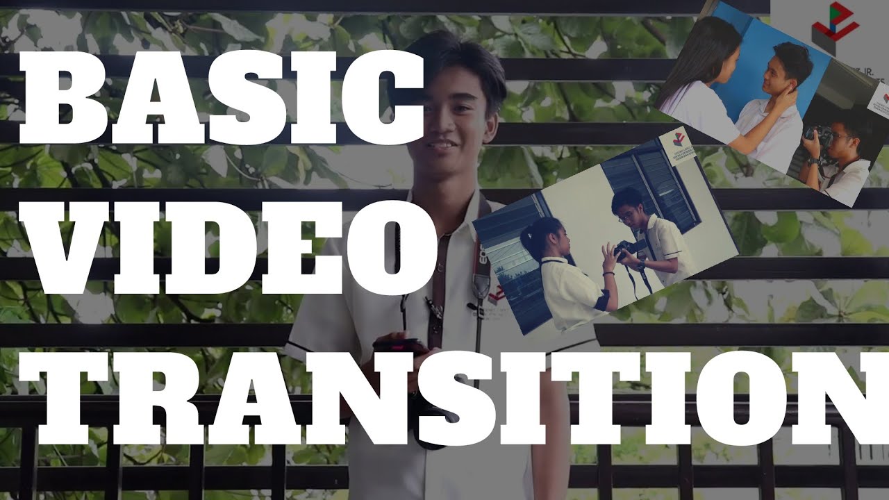 BASIC VIDEO TRANSITION TUTORIAL|| ft. Ayien-an Pesimo, Jeon Jaime and ...