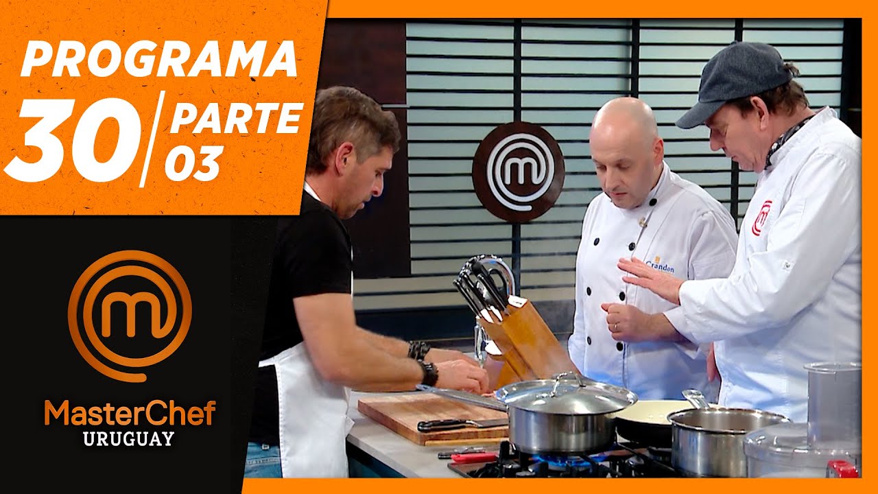 Programa 30 (3/4) | Temporada 5 | MasterChef Uruguay 2024 - YouTube
