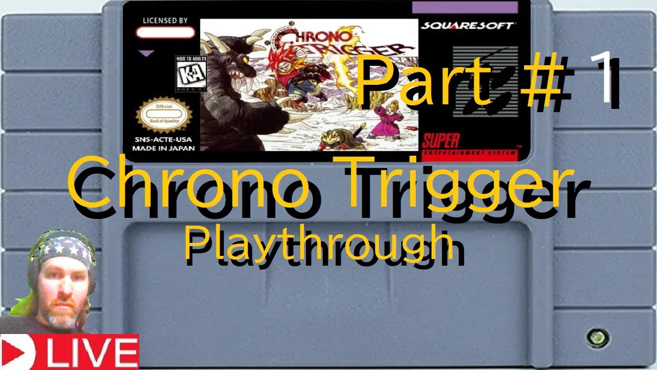 Chrono Trigger playthrough part 1 (livestream) - YouTube