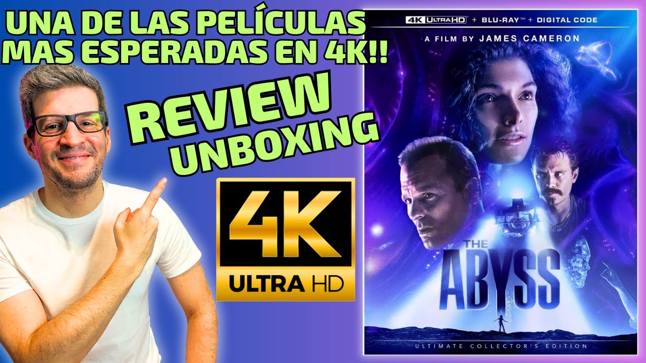 The Abyss 4K Ultra HD Blu-ray Review y Unboxing! El Abismo, el film mas ...