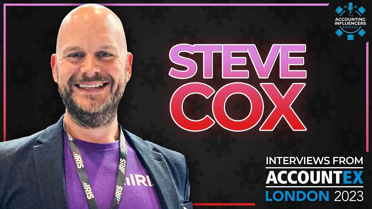 Steve Cox - IRIS Software Group | Accountex London 2023 | Accounting ...