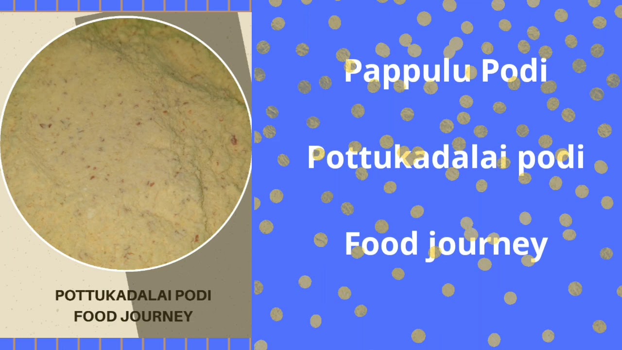 Pottukadalai podi pappula podi | Food Journey - YouTube
