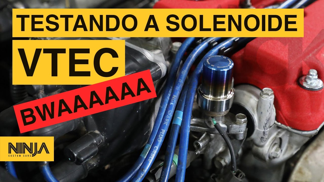 Saiba Como Testar a Solenóide do VTEC - YouTube