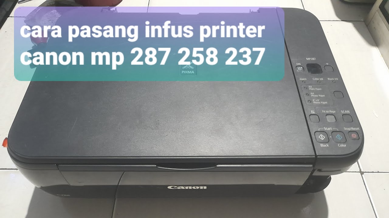 CARA PASANG TABUNG INFUS PRINTER CANON - YouTube