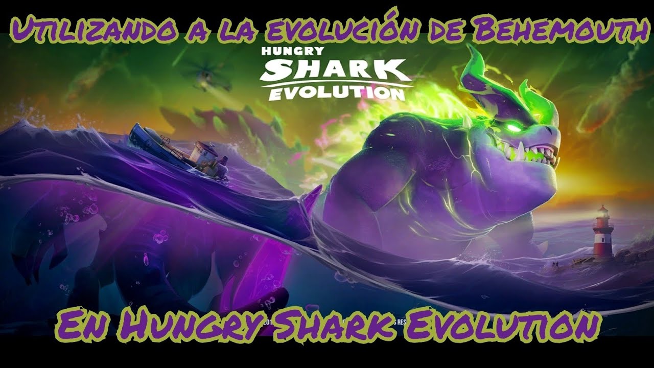 La evolución de Behemouth, Behellmouth|Hungry Shark Evolution|El ...