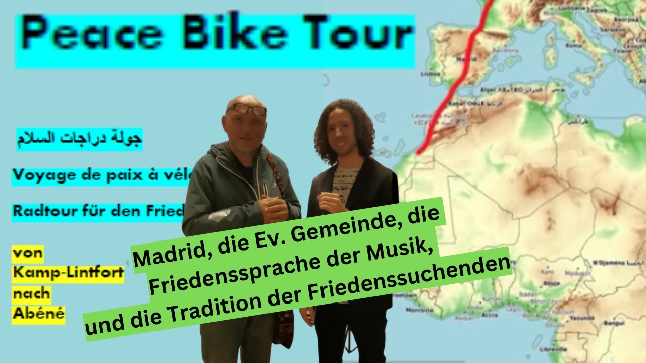 Peace Bike Tour (6) - Besuch in der Friedenskirche in Madrid und ein ...