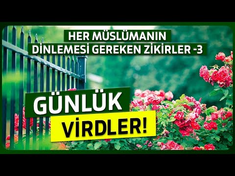 Müslümanın Günlük Virdleri!