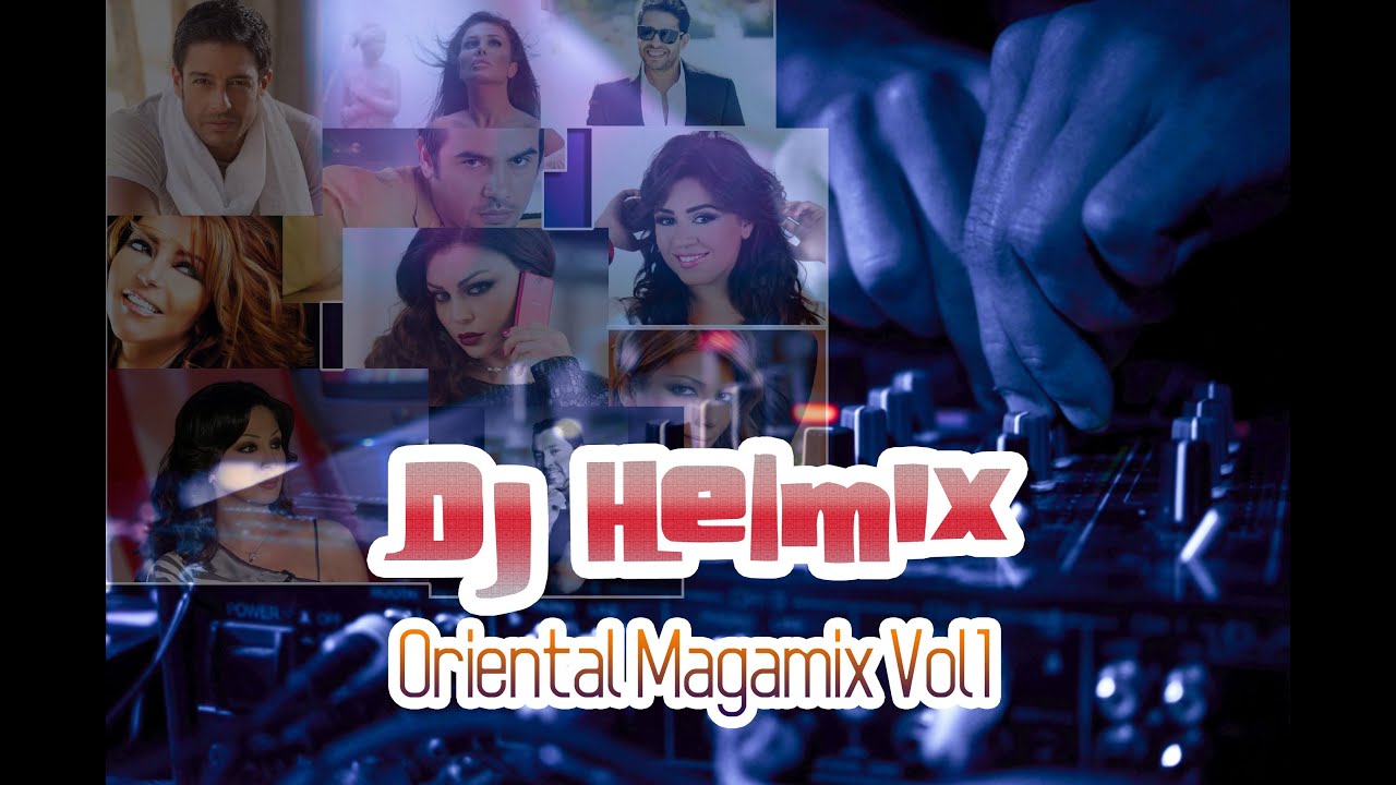 Oriental Megamix Vol1 Dj Helmix - YouTube
