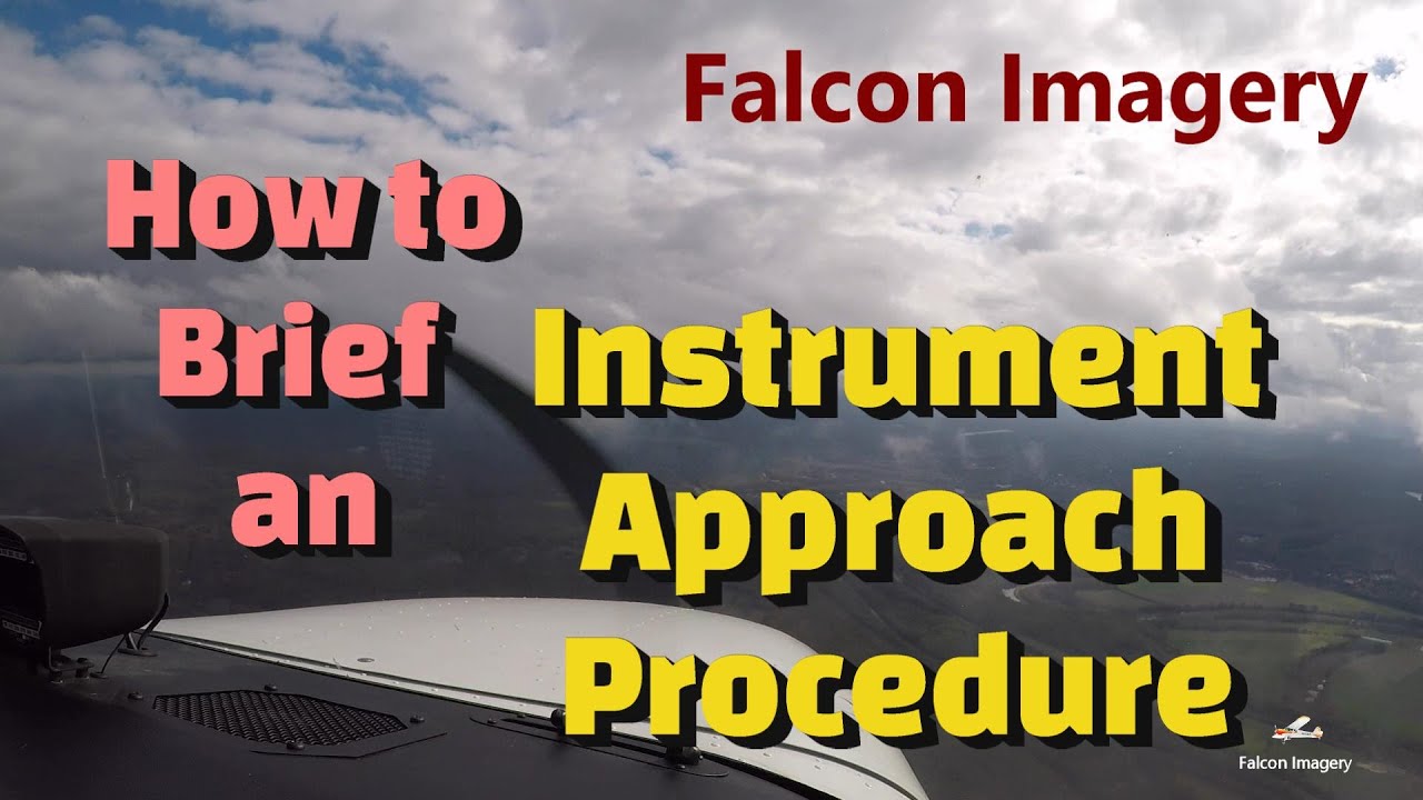 How to Brief an Instrument Approach Procedure - YouTube