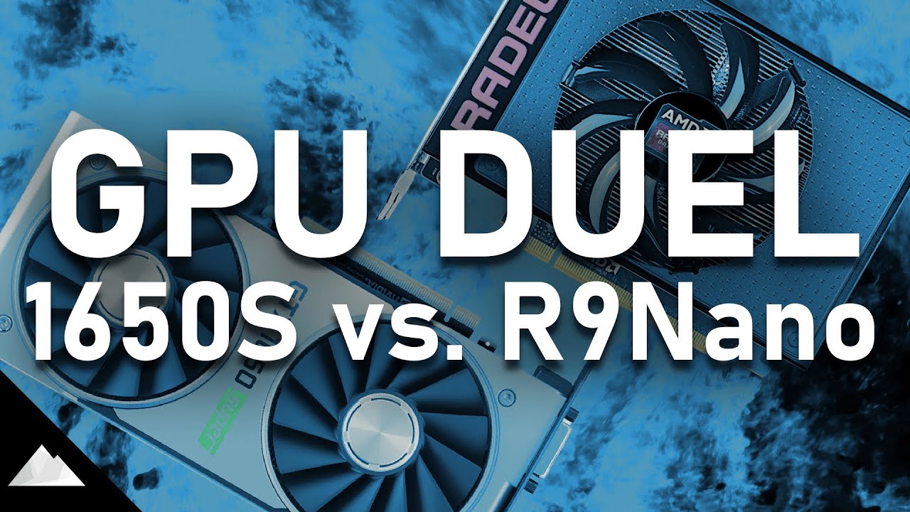 nvidia-gtx-1650-super-vs-amd-r9-nano-gpu-duel-youtube