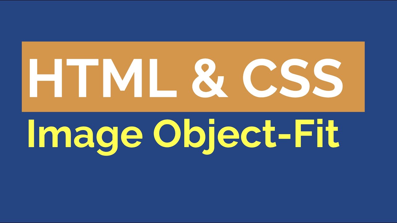 Make Image Fit Properly With CSS YouTube make-image-fit-properly-with-css-youtube