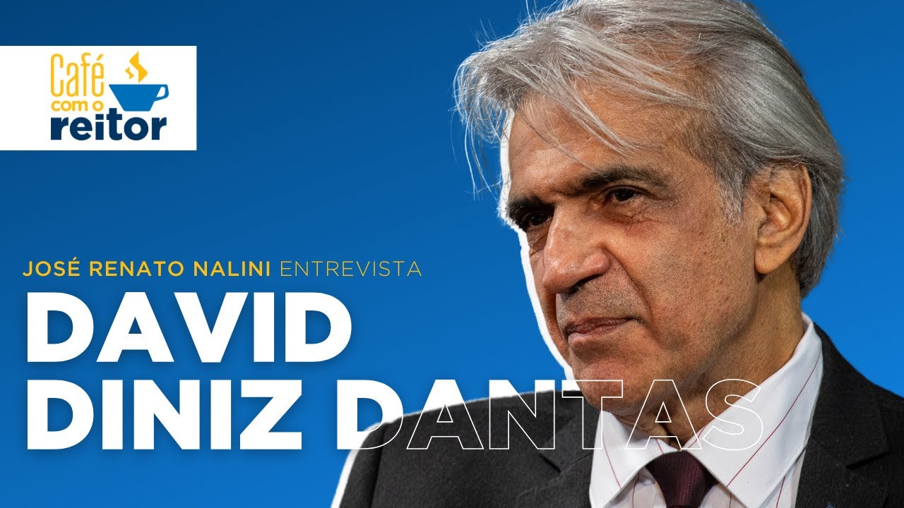 Café com o Reitor #12 | David Diniz Dantas - YouTube