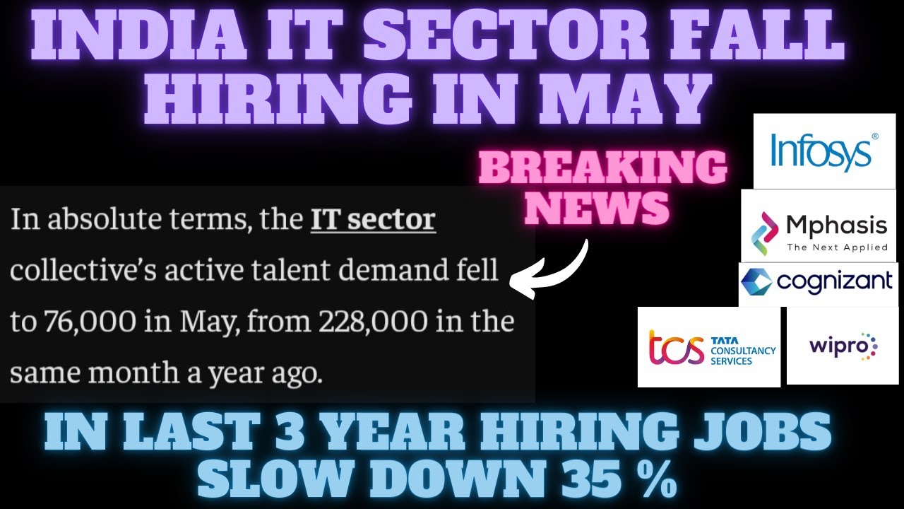 India sector less hiring 35% it |Infosys, Wipro Mphasis,tcs less hiring ...