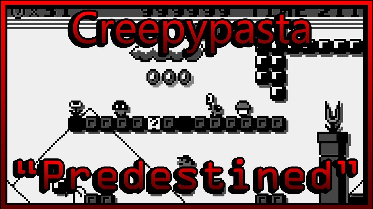 Creepypasta Mario Land: "Predestined"(Por Mario Cya 123) - YouTube