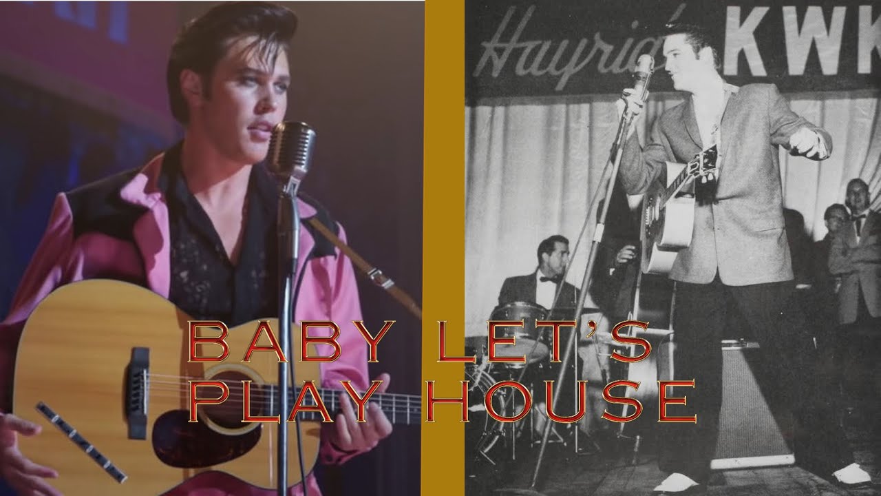 Austin Butler And Elvis Presley Comparison Baby, Let's Play House - YouTube