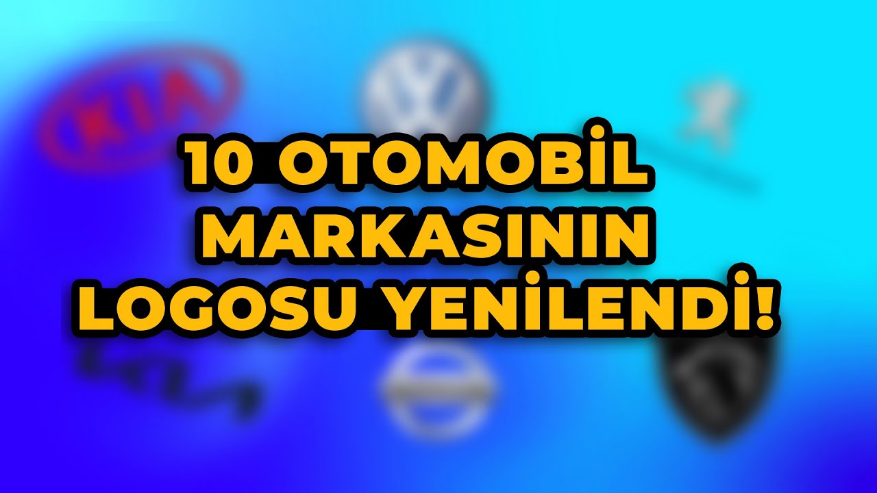 LOGOSU DEĞİŞEN 10 OTOMOBİL MARKASININ YENİ LOGOLARI - YouTube
