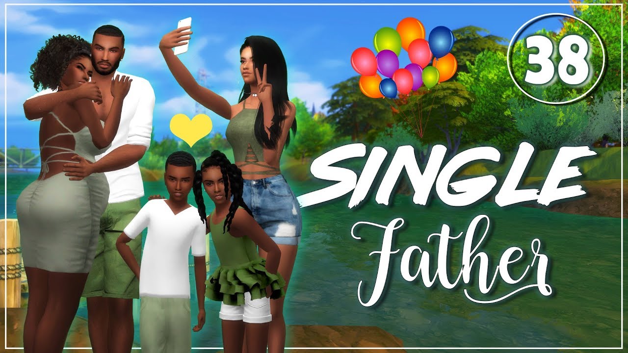 The Sims 4 🎣 Single Father 🎣 #38 Best Father's Day Ever! New Home - YouTube