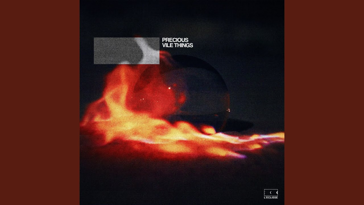 Precious Vile Things - YouTube