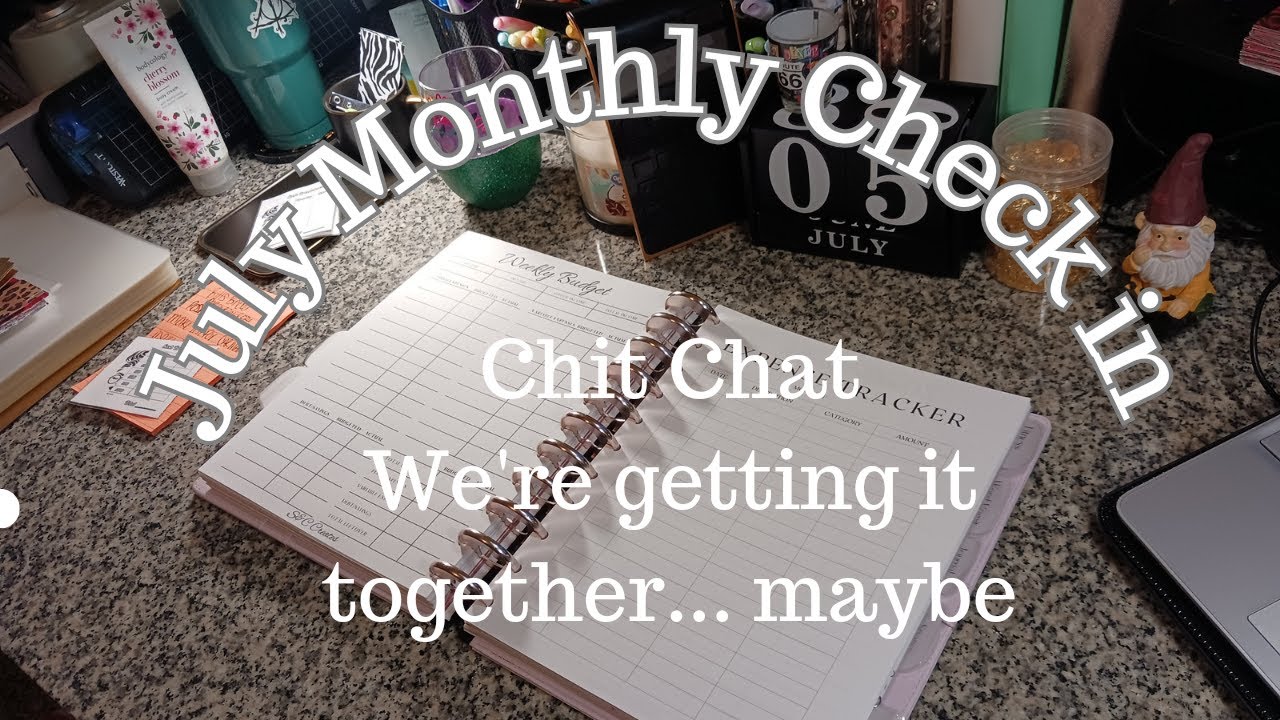 Chit Chat: July 2023 Monthly Check In #budget - YouTube