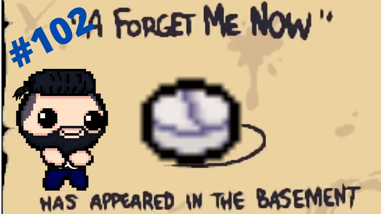 COMO DESBLOQUEAR A FORGET ME NOW - Guía The binding of Isaac Repentance ...