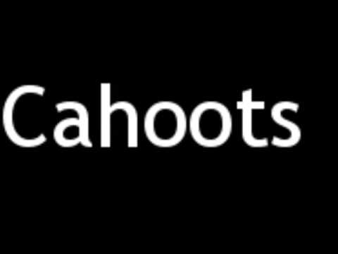 How to Pronounce Cahoots - YouTube
