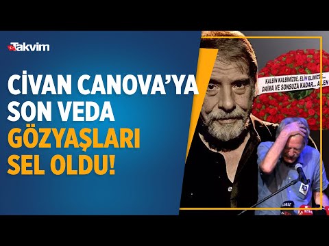 Usta oyuncu Civan Canova'ya veda! Gözyaşları sel oldu! \