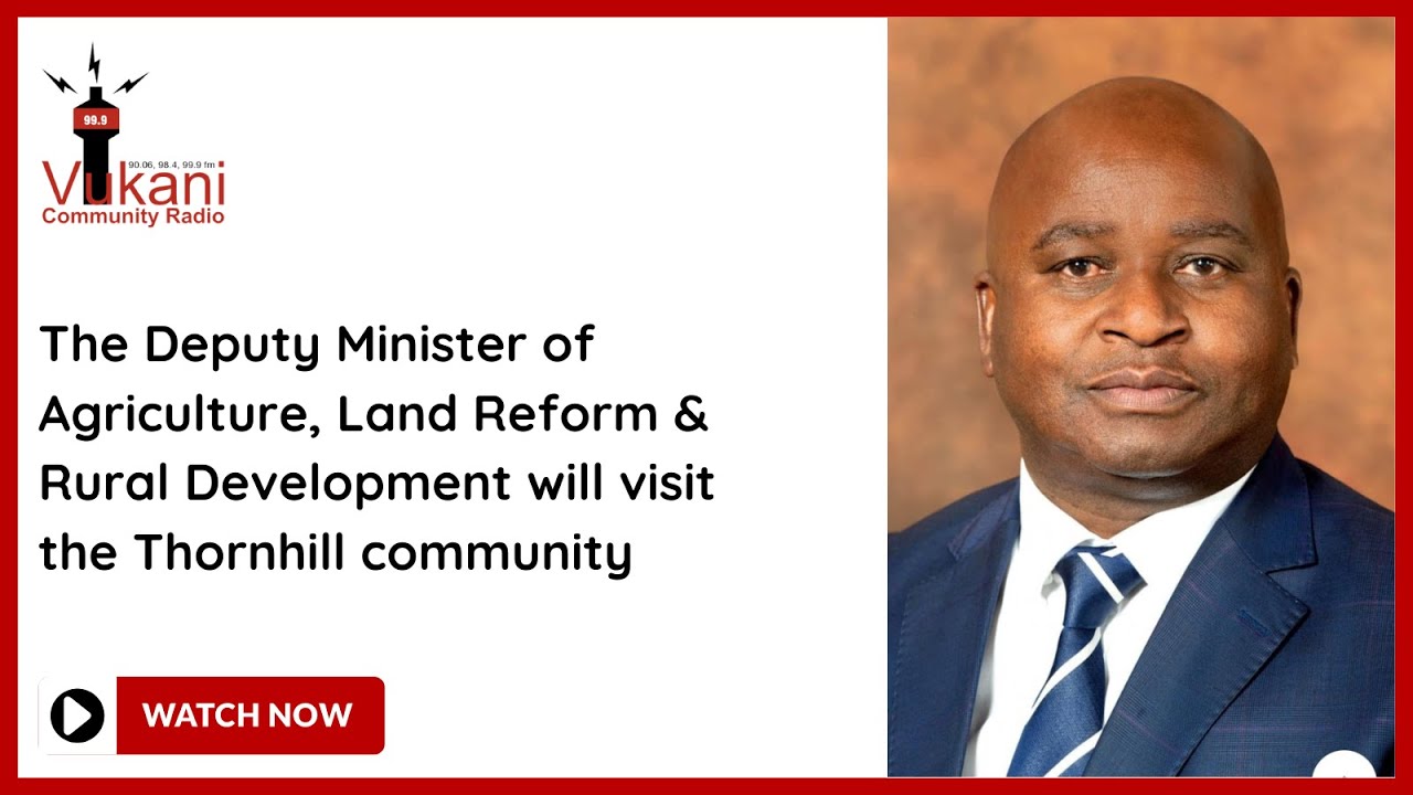 The Deputy Minister of Agriculture, Land Reform & Rural Development ...