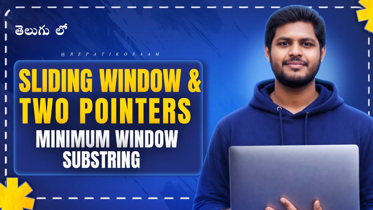 Minimum Window Substring 💡 | Sliding Window Explained in Telugu | DSA ...