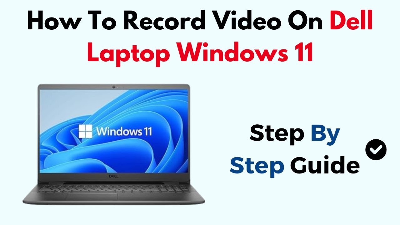 How To Record Video On Dell Laptop Windows 11 - YouTube