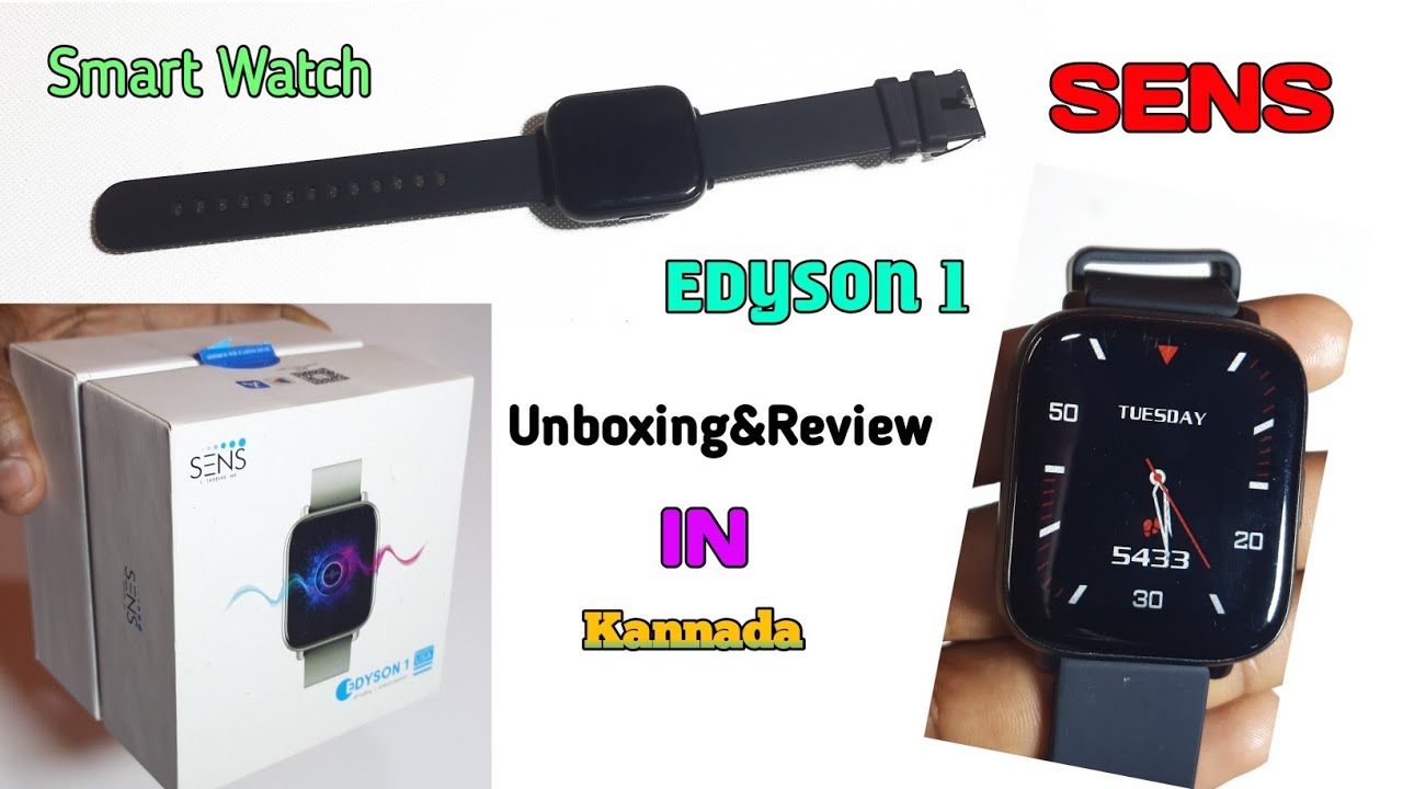 Sens Edyson1 Smart Watch🔥🔥| Unboxing and review in kannada. - YouTube