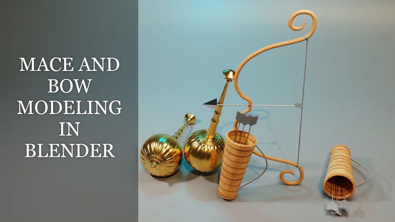 MACE AND BOW MODELING IN BLENDER || Y AXIS BLENDER || MACE AND BOW ...