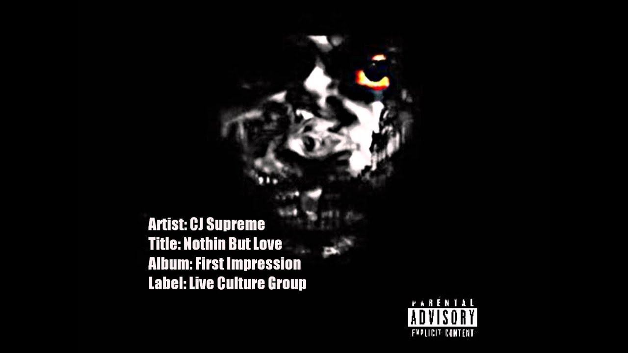 CJ Supreme - Nothin But Love 5- (Audio) (First Impression) - YouTube