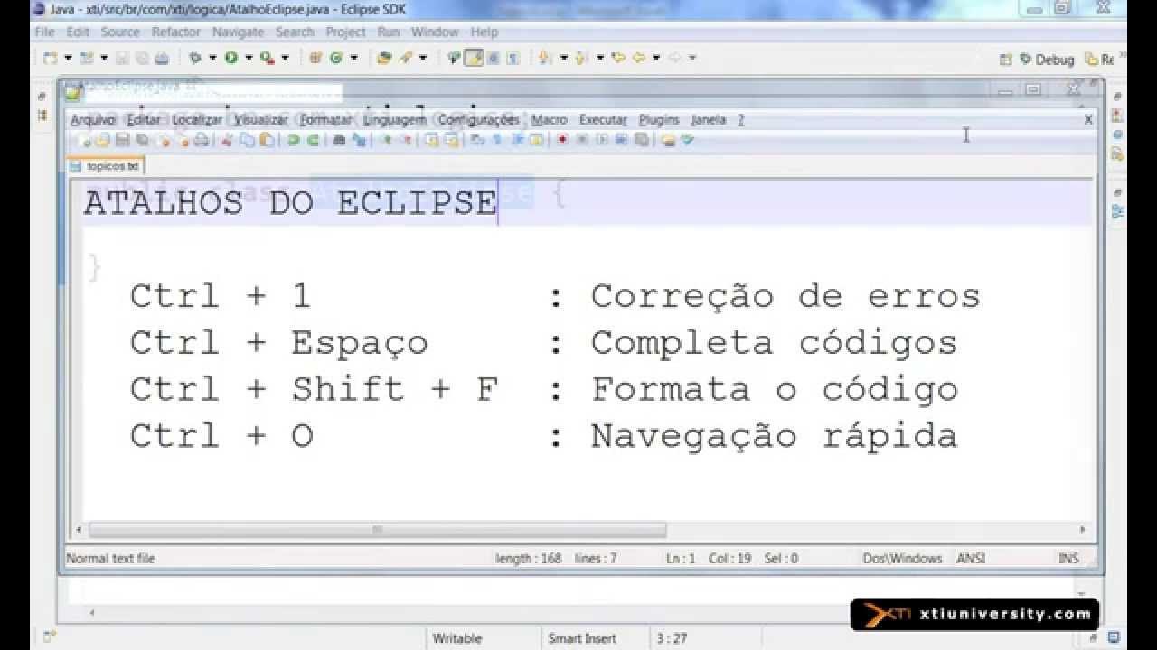 Universidade XTI JAVA 033 IDE Eclipse, Atalhos - YouTube