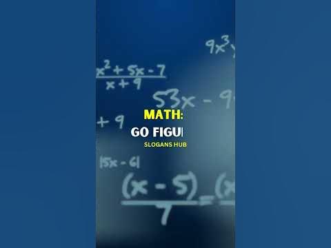 Catchy Math Slogans And Funny Math Slogans | Algebra Slogans | Slogans ...