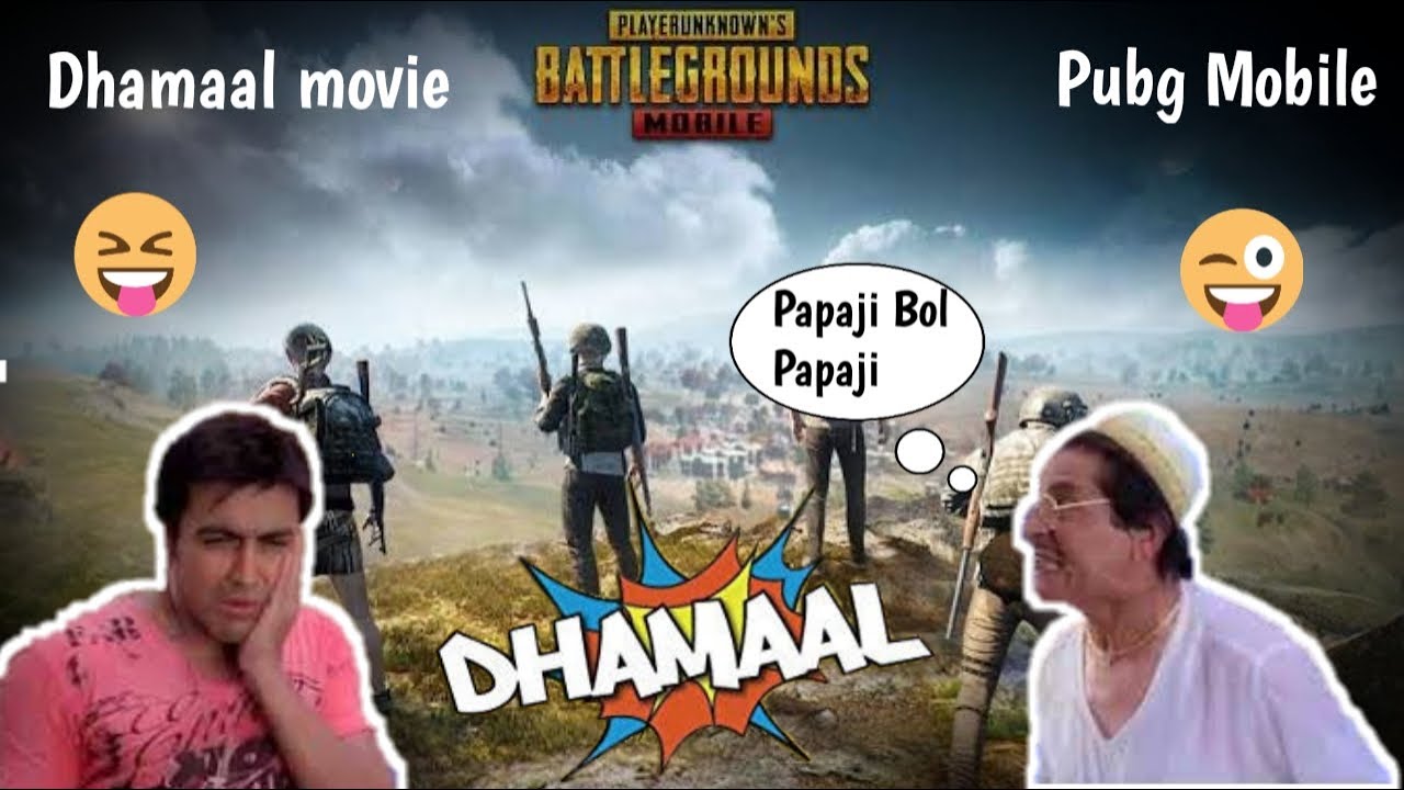 Dhamaal(Papaji bol Papaji) x Pubg Mobile | Ep-2 Full on Fun | Foxy ...