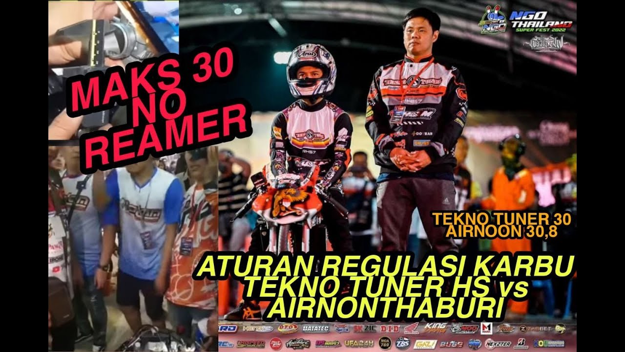 ATURAN REGULASI KARBU TEKNO TUNER HS vs AIRNONTHABURI | MAKS 30 ...
