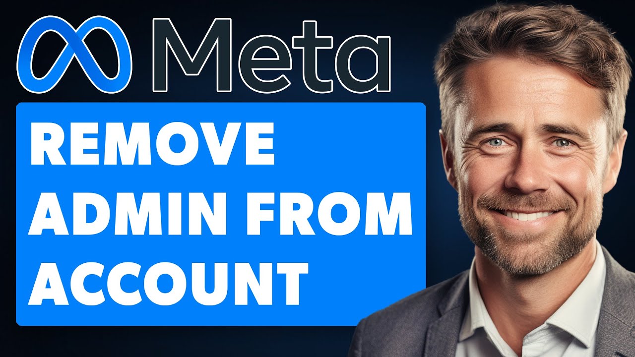 How To Remove Admin From Meta Business Suite Account (Full 2025 Guide ...