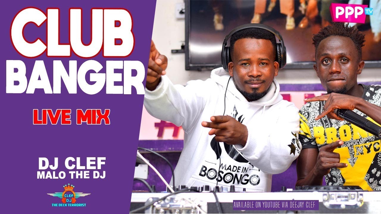 NEW CLUB BANGERS PARTY VIDEO LIVE MIX 2022 BY DJ CLEF FT MALO THE DJ ...