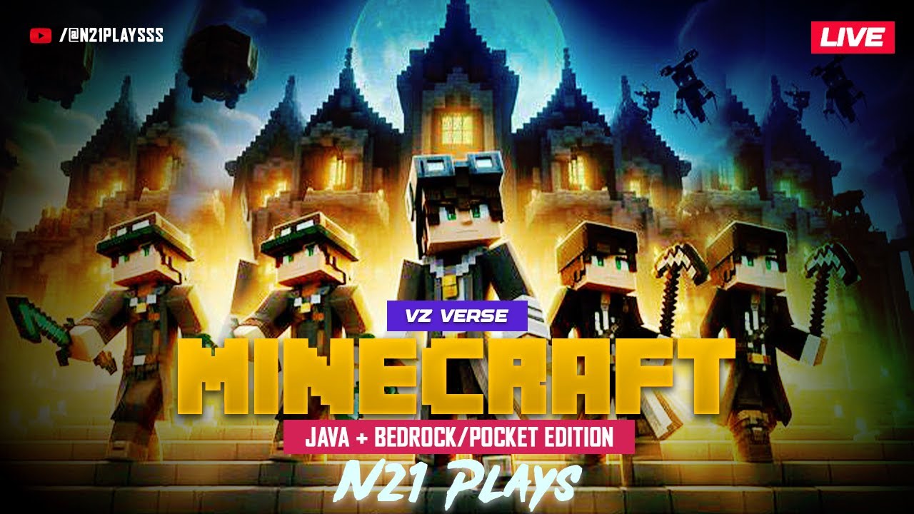 Live | VZ Verse - The Best Minecraft Public Survival Server (Java + Bedrock/PE) | N21 Plays Live ...