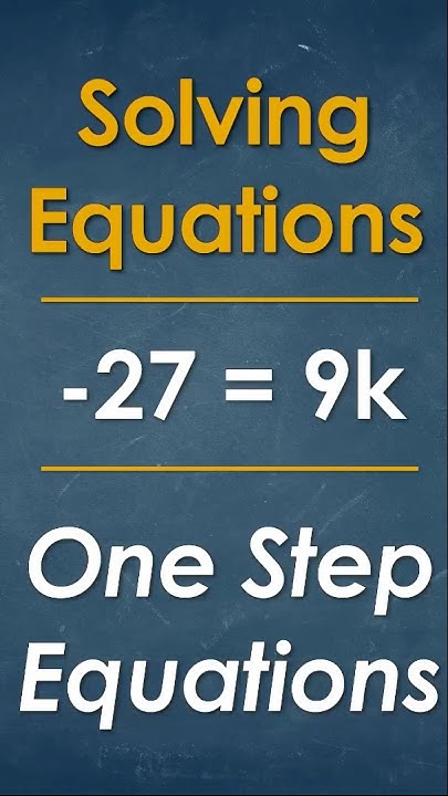 Learn to Solve Single-Step Equations Quickly and Easily - YouTube