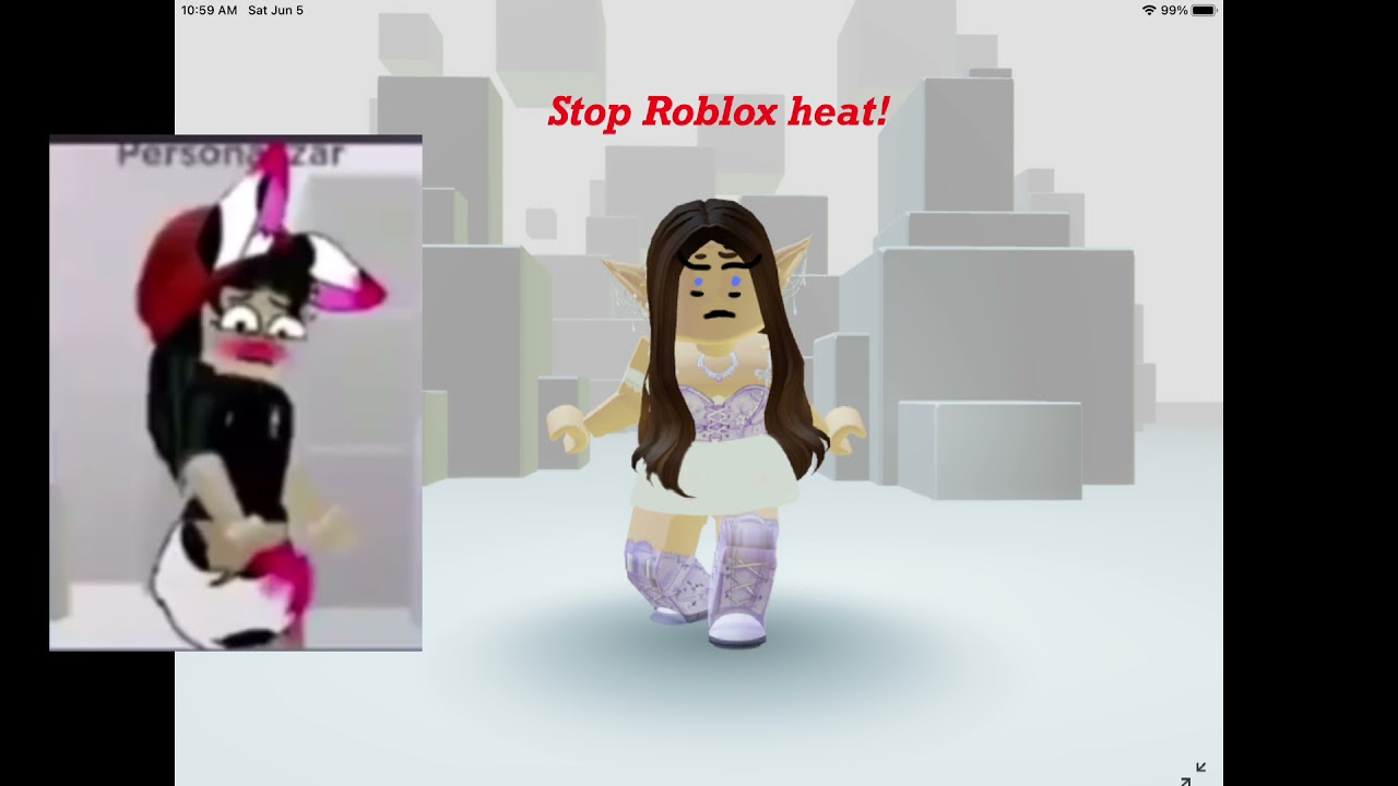 Stop doing Roblox heat! #stoprobloxheat - YouTube