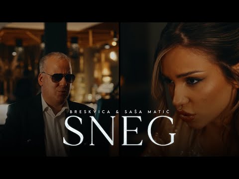 Breskvica & Sasa Matic - SNEG - (Official Video 2025)