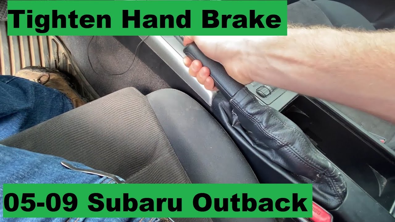 How To Tighten Hand Brake Ebrake Subaru Outback 05 06 07 08 09 2005 ...