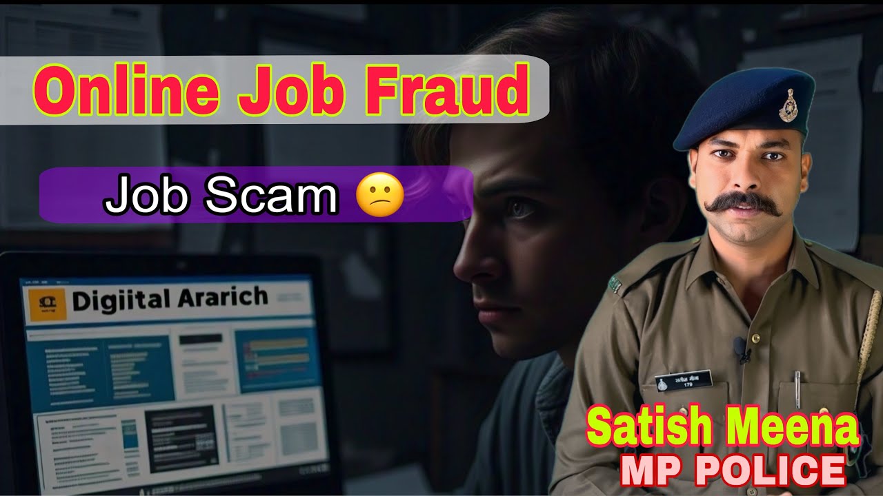 Online Job Fraud || Job Scam || Data entry Job fraud | Cop Satish Meena ...