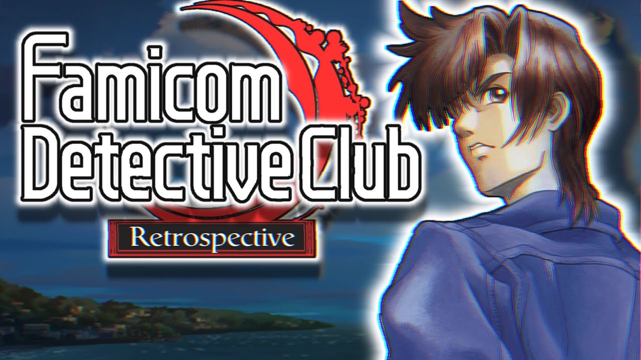 The Famicom Detective Club Series Retrospective - Murder, Myths and ...
