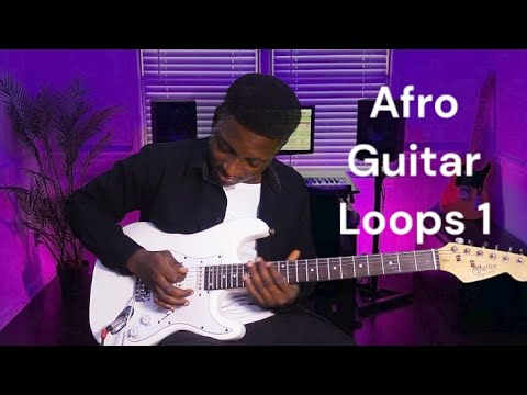 Afro Guitar Loops With Breakdown 1 - YouTube