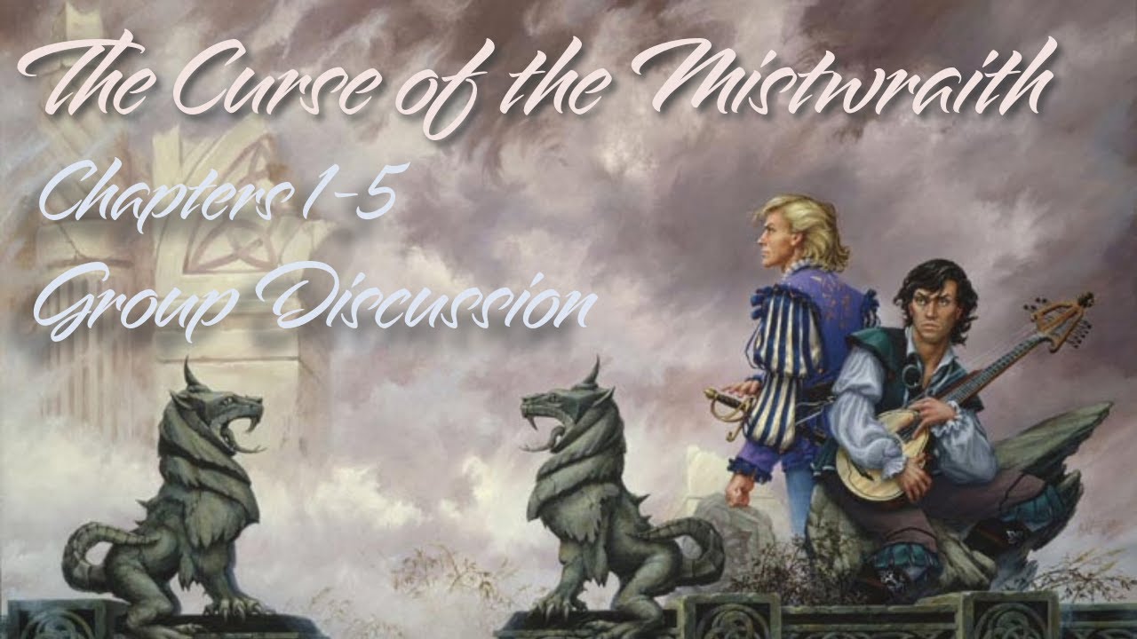 The Curse of the Mistwraith | Janny Wurts | Chapters 1-5 Group Read ...