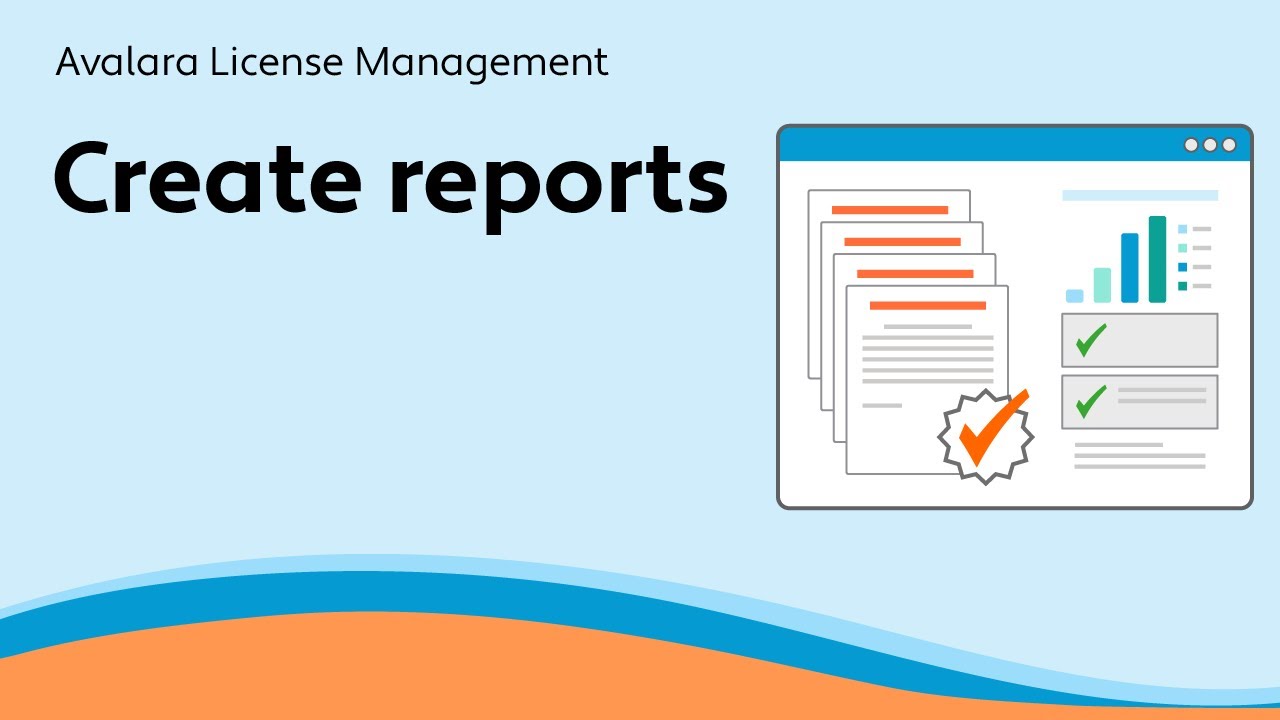 Create reports - Avalara License Management - YouTube