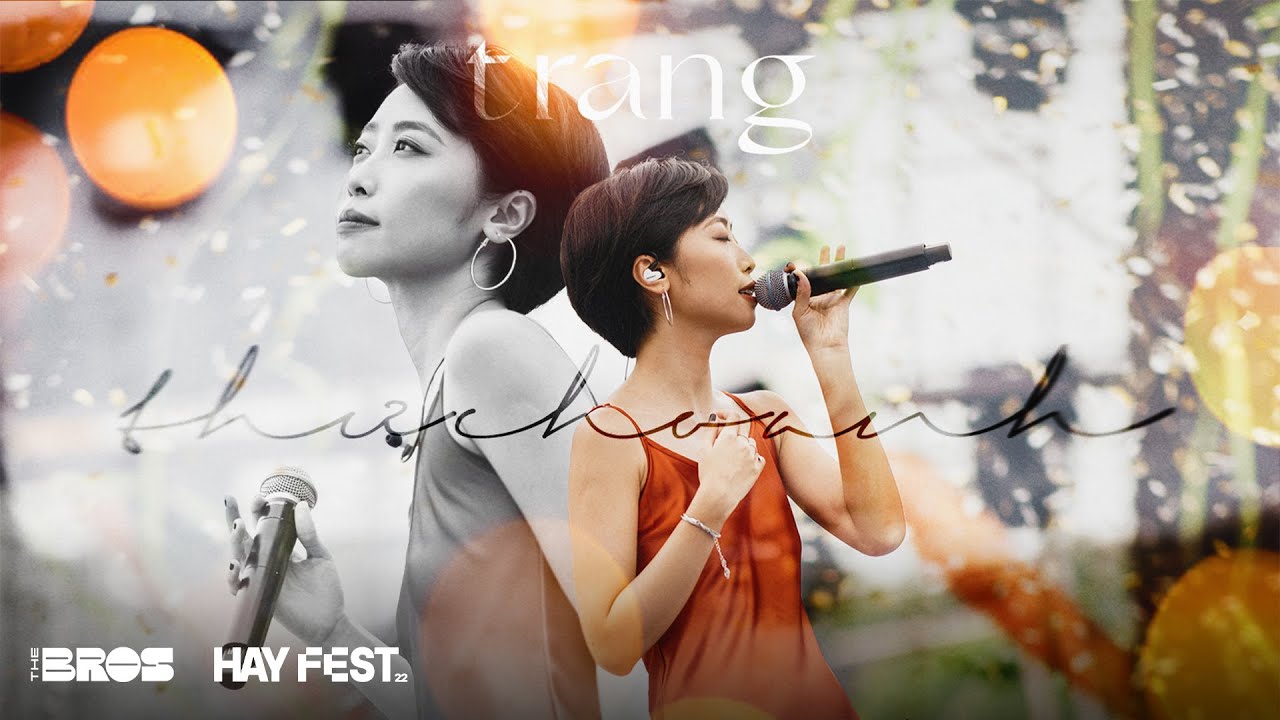 Thư Cho Anh - Trang live at #HAYFEST Akkorde - Chordify