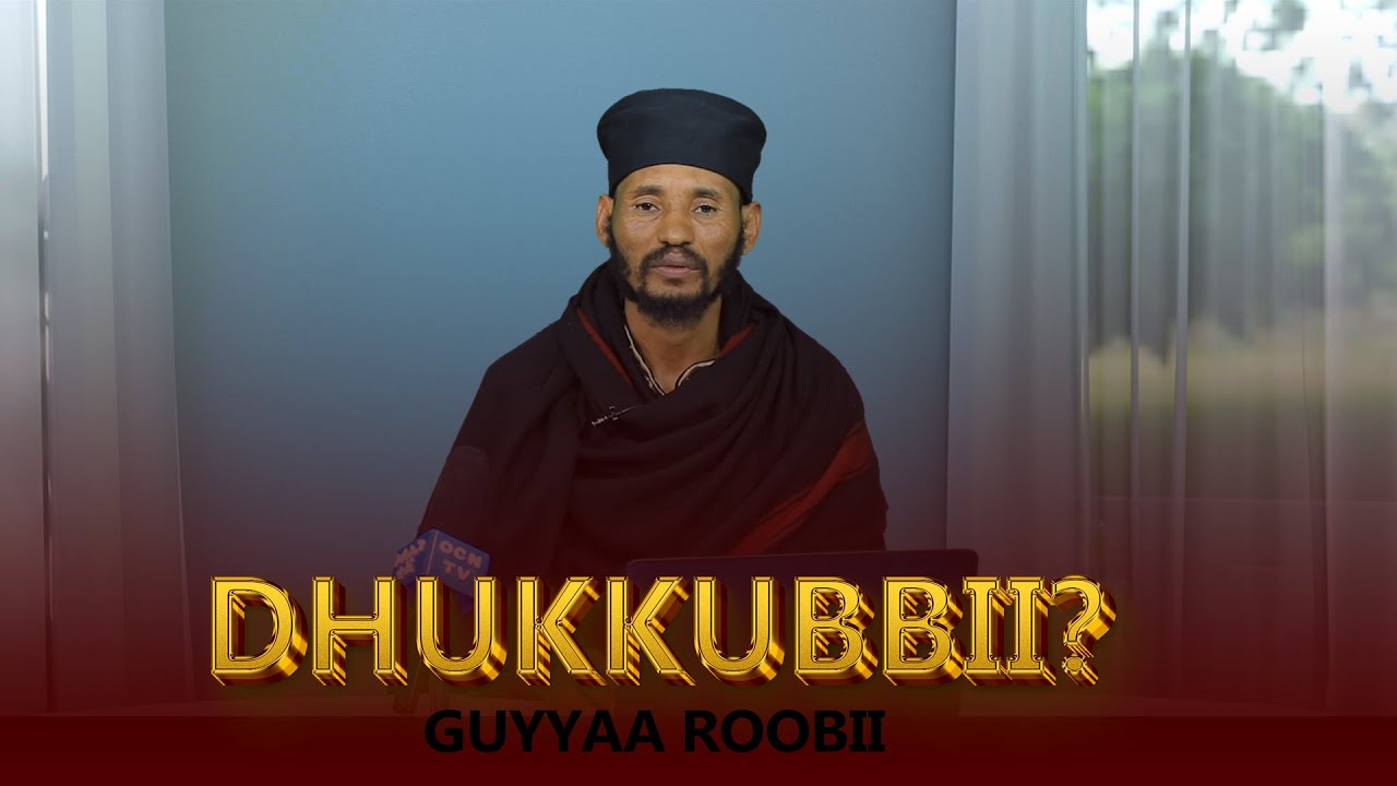 Guyyaa Marii/Roobii Guyyoota Torbee dhukkubii E/B/Q/A/Yaa'iqoob - YouTube